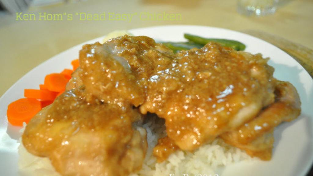 Ken Hom's "dead Easy" Chicken Recipe - Food.com